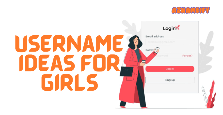 550+ Username Ideas For Girls Unique Creative & Catchy Ideas