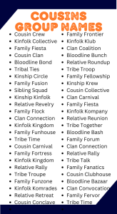 630+ Cousins Group Names Funny Unique Creative Cool & Cute