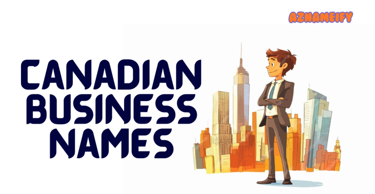 Canadian Business Names - Aznameify